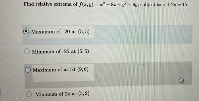 Solved Find relative extrema of f(x, y) = x² − 8x + y² − 6y, | Chegg.com