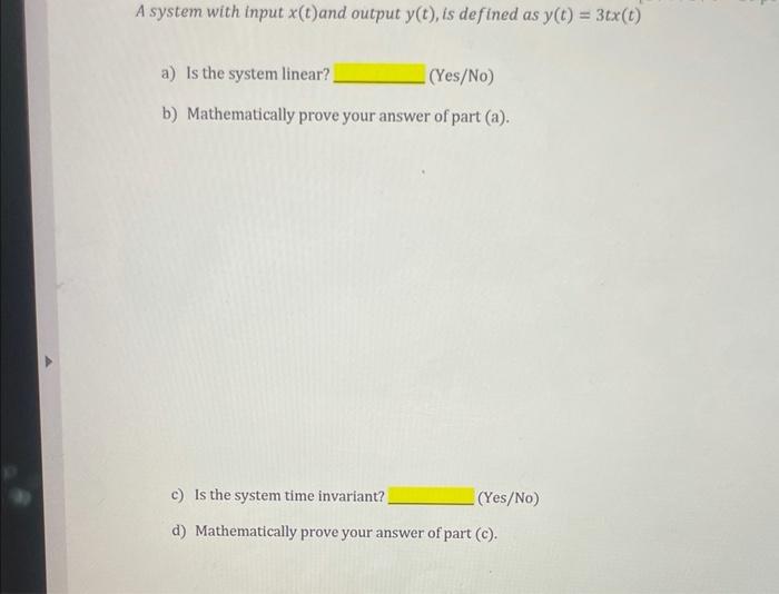 Solved A system with input x(t) and output y(t), is defined | Chegg.com