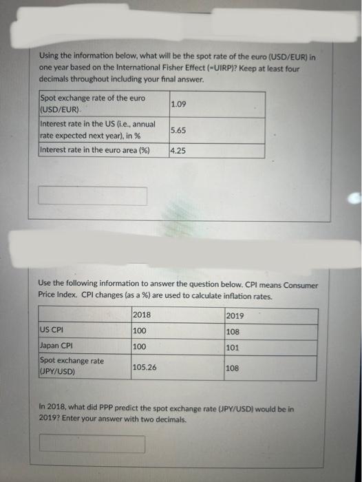 Solved Using the information below, what will be the spot | Chegg.com