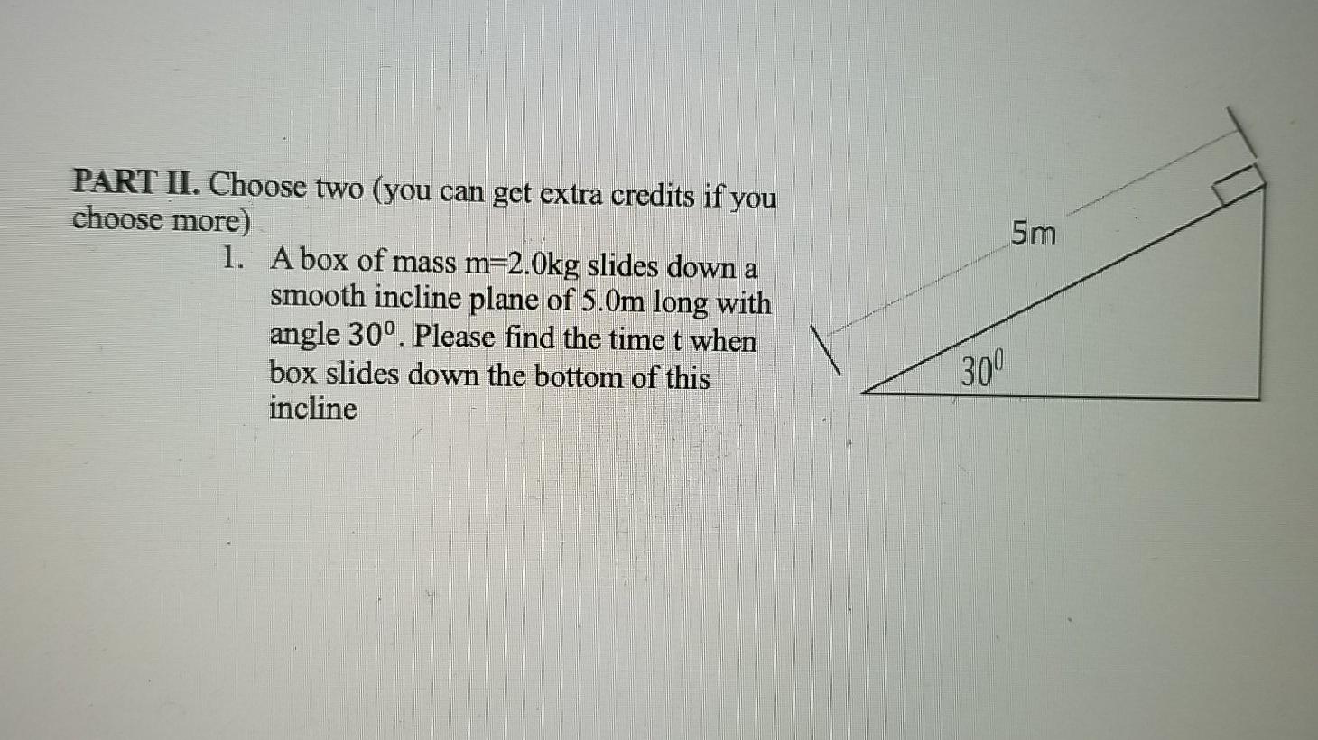 Solved 5m PART II. Choose two (you can get extra credits if | Chegg.com Solved 5m PART II. Choose two (you can get extra credits if | Chegg.com