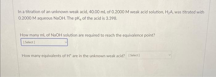 Solved In a titration of an unknown weak acid, 40.00 mL of | Chegg.com
