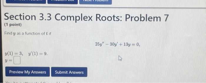 Solved Section 3.3 Complex Roots: Problem 7 (1 point) Find y | Chegg.com