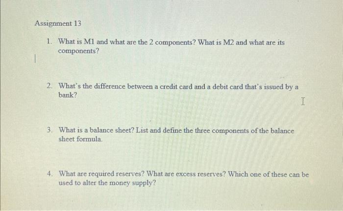 Solved Assignment 13 1. What is M1 and what are the 2 | Chegg.com