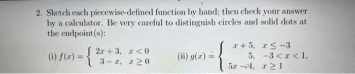 Solved Sketch each piecewise-defined function by hand: then | Chegg.com