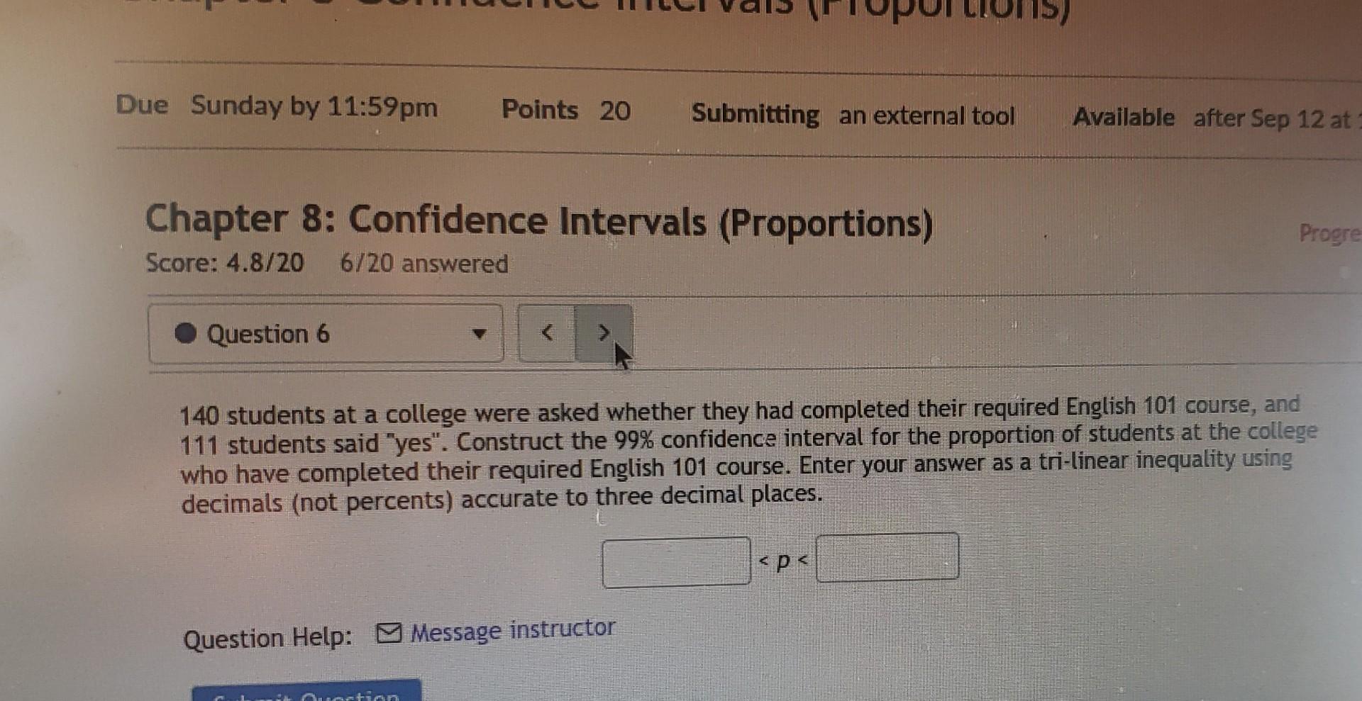 Solved Chapter 8: Confidence Intervals (Proportions) Score: | Chegg.com