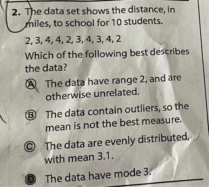 Solved The data set shows the distance, in miles, to school | Chegg.com