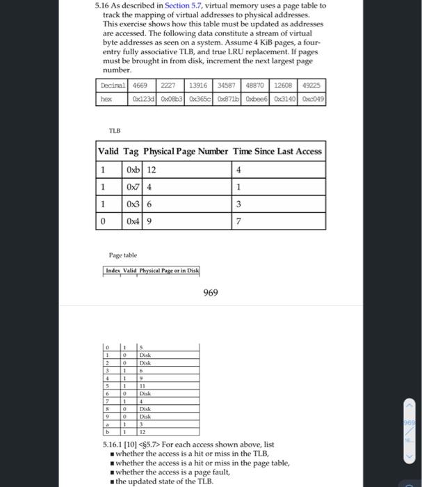 Solved 5.16 As described in Section 5.7, virtual memory uses | Chegg.com
