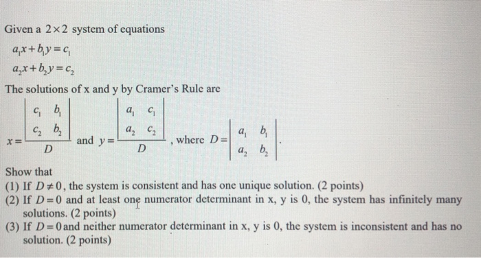 Solved Given a 2x2 system of equations 4x+by=C a,x+b, y=cz | Chegg.com