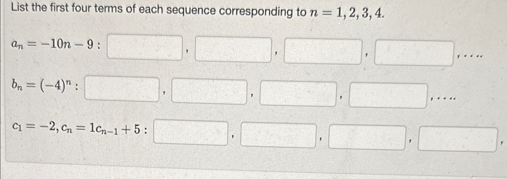List the first four terms of each sequence | Chegg.com