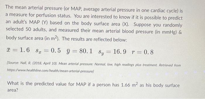 Solved The mean arterial pressure (or MAP, average arterial | Chegg.com