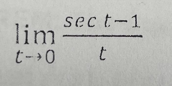 Solved limt→0tsect−1 | Chegg.com