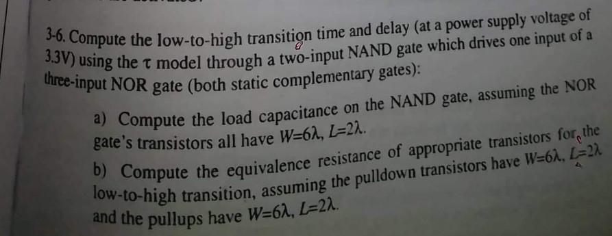 Solved 3-6. Compute the low-to-high transition time and | Chegg.com