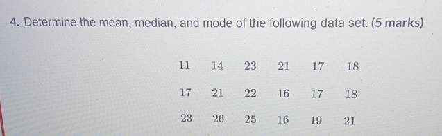 Solved Determine the mean, median, and mode of the following | Chegg.com