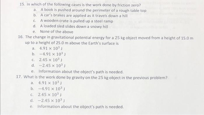 Solved 15. In which of the following cases is the work done | Chegg.com