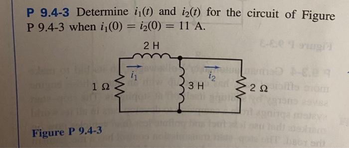 Solved P 9.4-3 Determine i(t) and iz(t) for the circuit of | Chegg.com