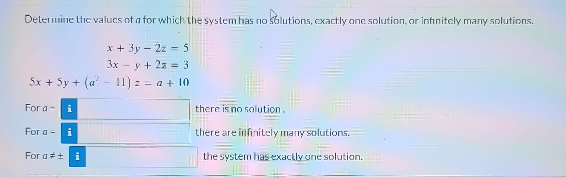 Solved Determine the values of a for which the system has no | Chegg.com