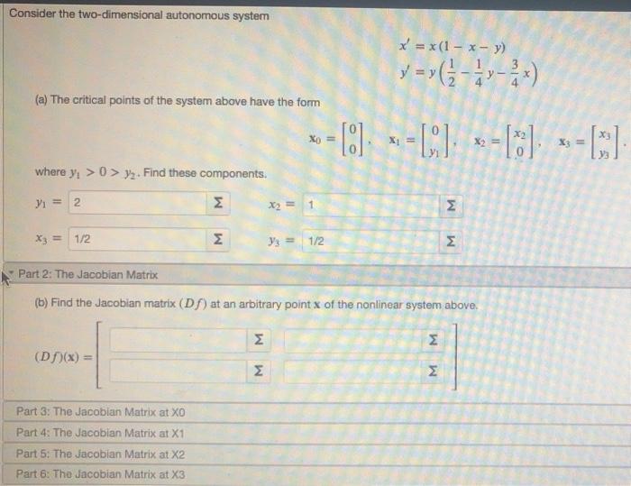 Solved Consider the two-dimensional autonomous system x = | Chegg.com