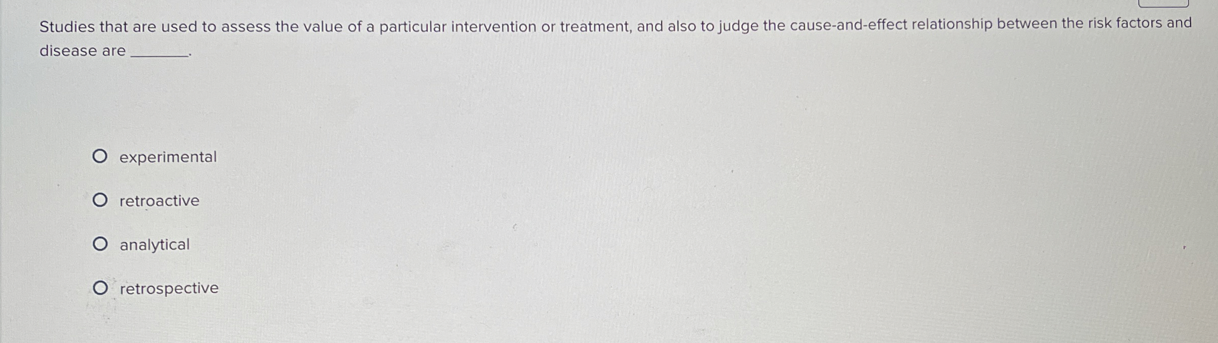 Solved Studies that are used to assess the value of a | Chegg.com