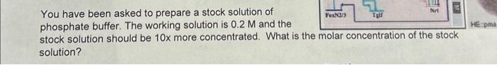 Solved You have been asked to prepare a stock solution of | Chegg.com