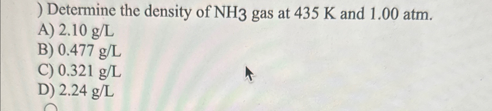 Solved Determine the density of NH3 ﻿gas at 435K ﻿and | Chegg.com