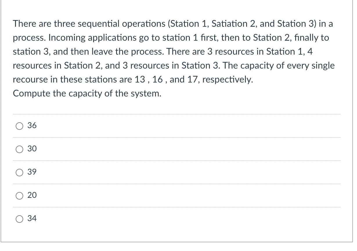 Solved There are three sequential operations (Station 1, | Chegg.com