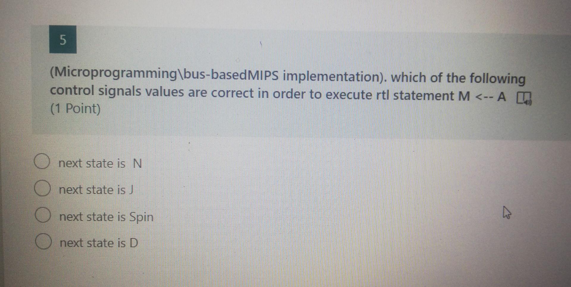 Solved 5 (Microprogramming\bus-basedMIPS implementation), | Chegg.com