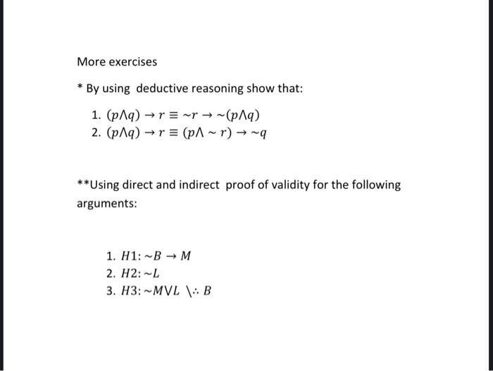 Solved More exercises * By using deductive reasoning show | Chegg.com