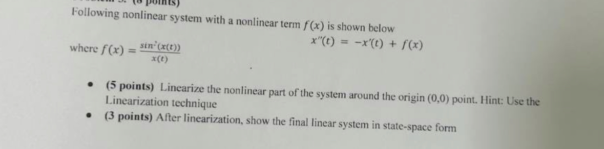 Solved Following nonlinear system with a nonlinear term f(x) | Chegg.com
