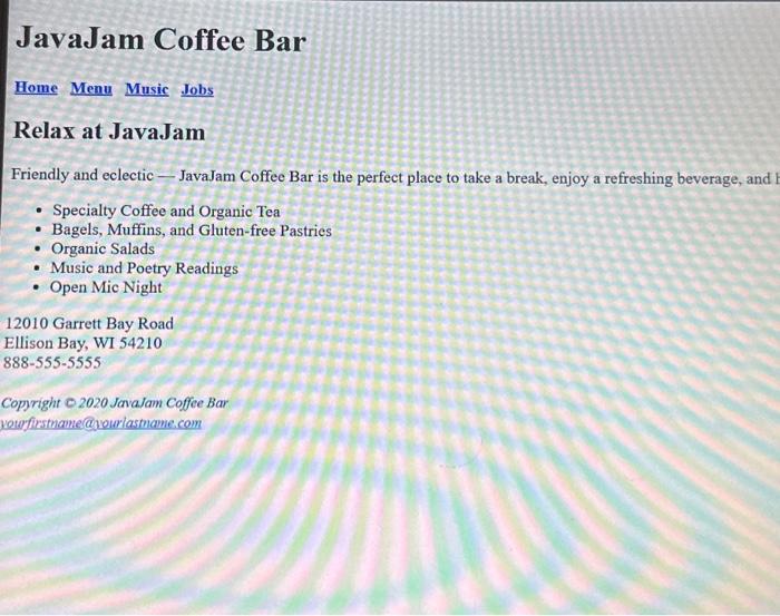Solved Friendly and eclectic - JavaJam Coffee Bar is the | Chegg.com