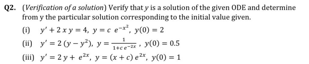 Solved Q2. (Verification of a solution) ﻿Verify that y ﻿is a | Chegg.com