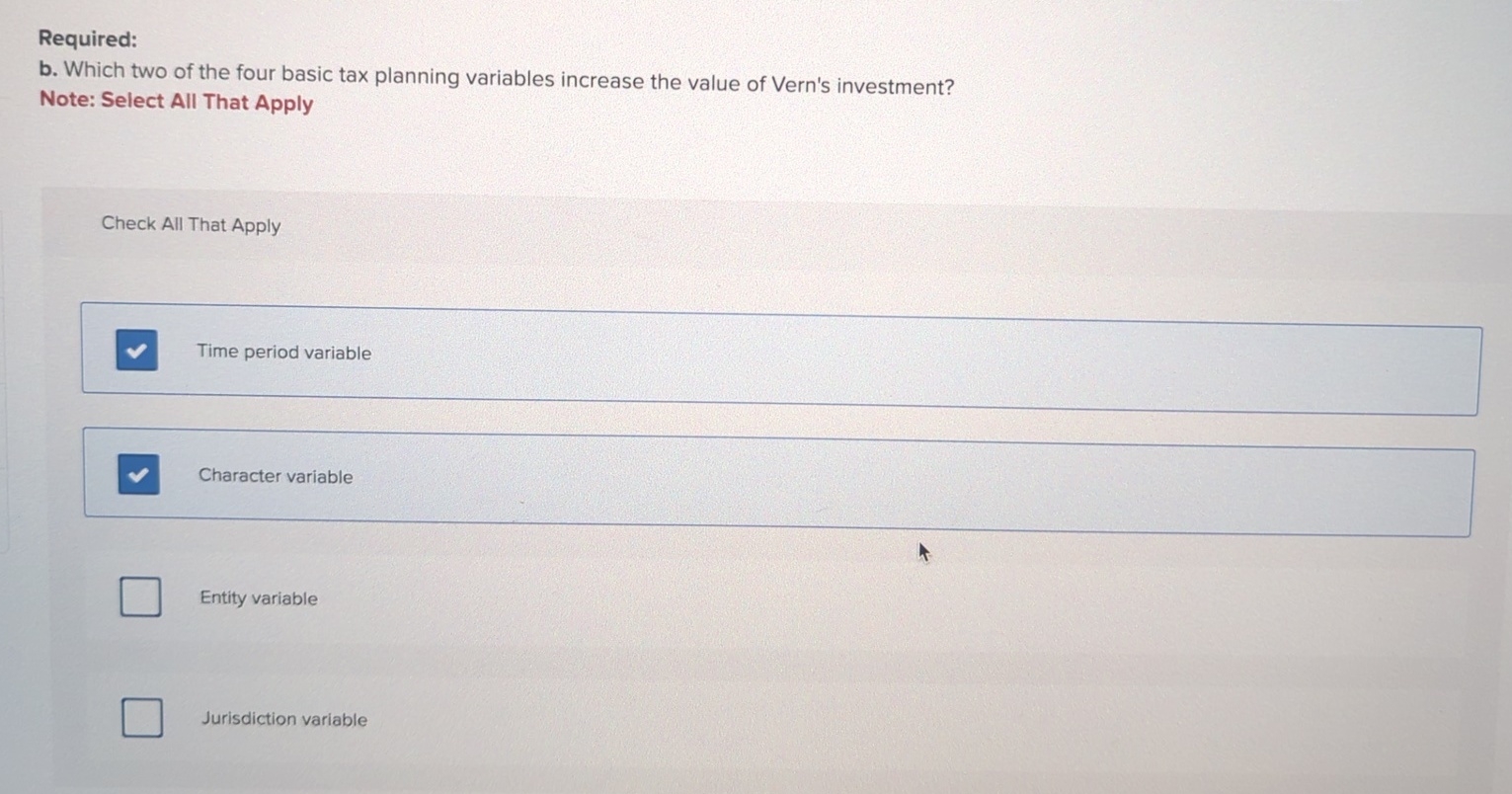 Required:b. ﻿Which two of the four basic tax planning | Chegg.com