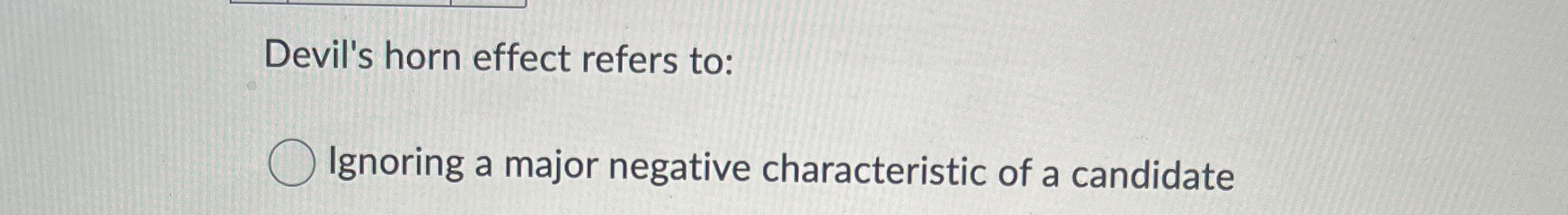 Solved Devil's horn effect refers to: ﻿Ignoring a major | Chegg.com