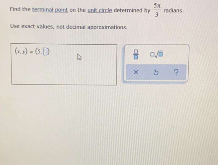 Solved 570 Find the terminal point on the unit circle | Chegg.com