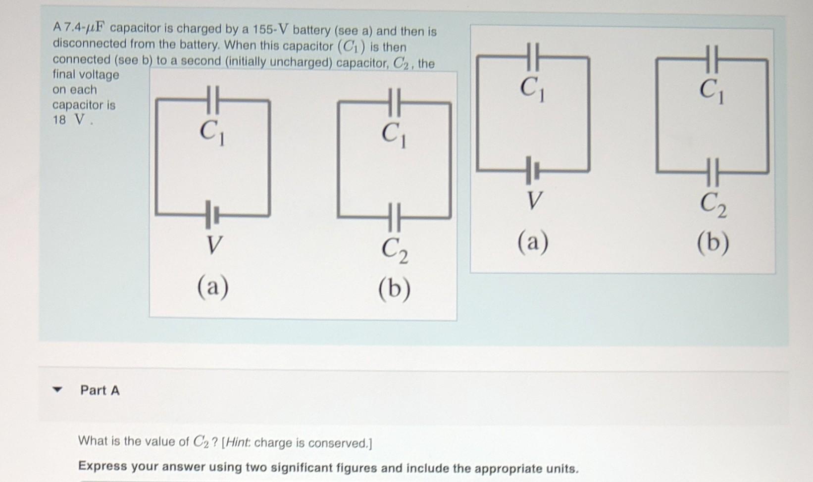 Solved Part A What is the value of C2 ? [Hint: charge is | Chegg.com