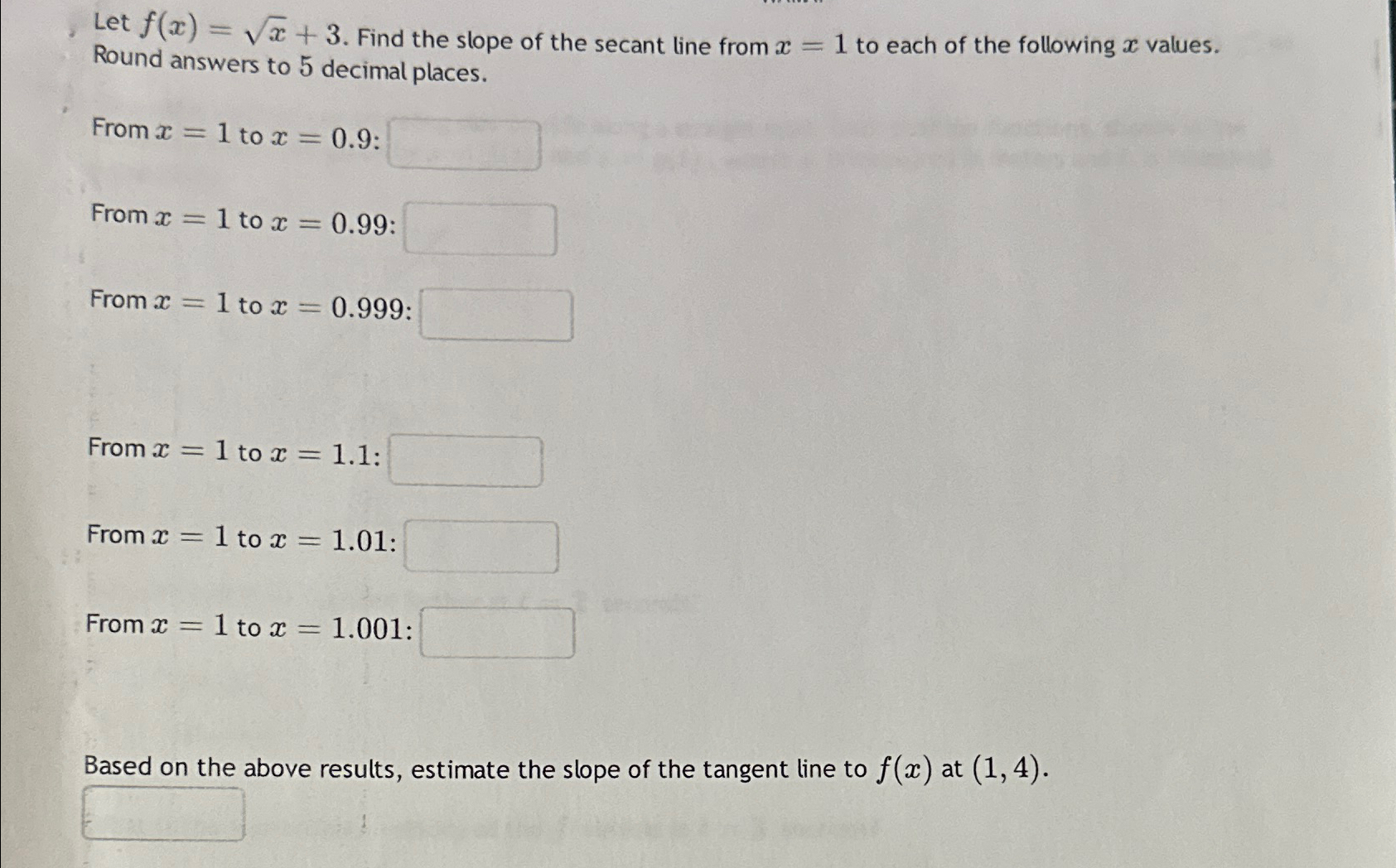 Solved Let f(x)=x2+3. ﻿Find the slope of the secant line | Chegg.com