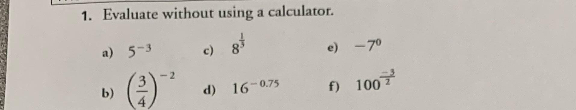 Solved Evaluate without using a | Chegg.com