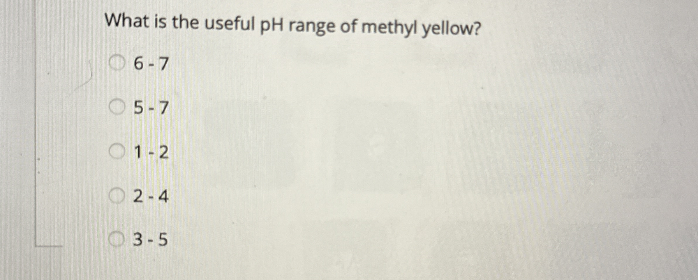 Solved What is the useful pH range of methyl | Chegg.com