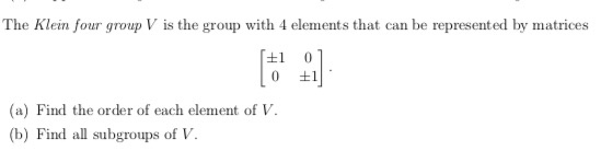Solved The Klein four group V is the group with 4 elements | Chegg.com