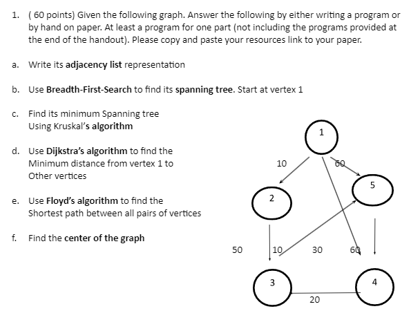 Solved If you use programming, please use c++: ( 60 ﻿points) | Chegg.com