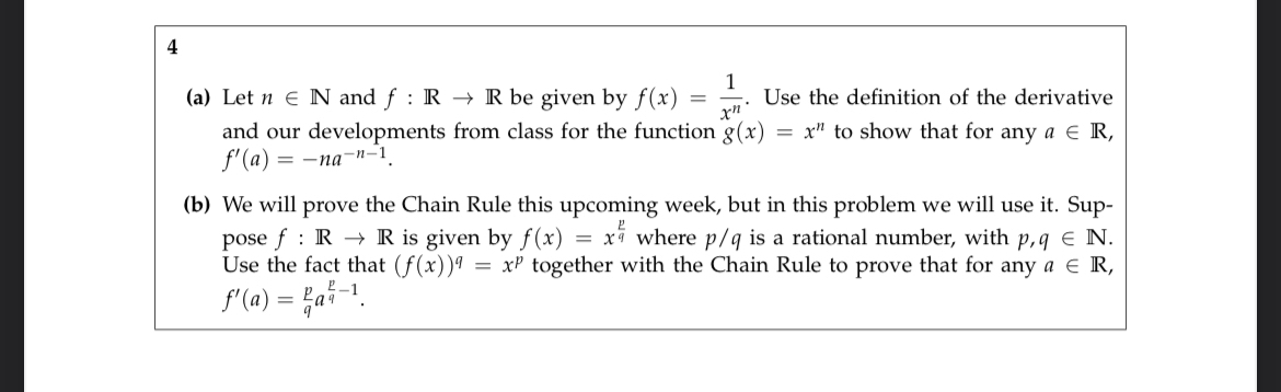 Solved 4(a) ﻿Let ninN and f:R→R ﻿be given by f(x)=1xn. ﻿Use | Chegg.com