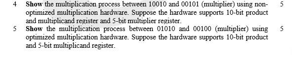 Solved 5 4 Show the multiplication process between 10010 and | Chegg.com