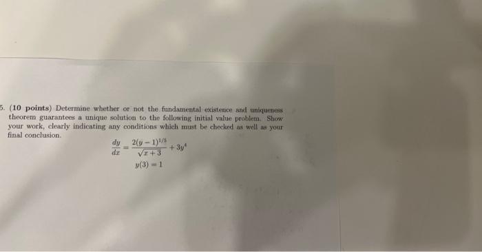Solved 5. (10 points) Determine whether or not the | Chegg.com