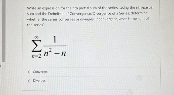 Solved Write an expression for the nth partial sum of the | Chegg.com