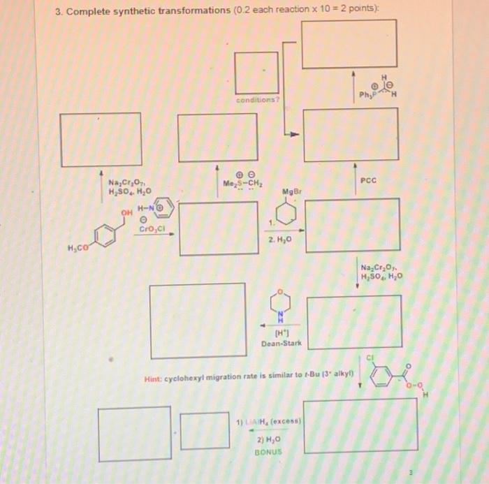 Solved 3. Complete synthetic transformations (0.2 each | Chegg.com