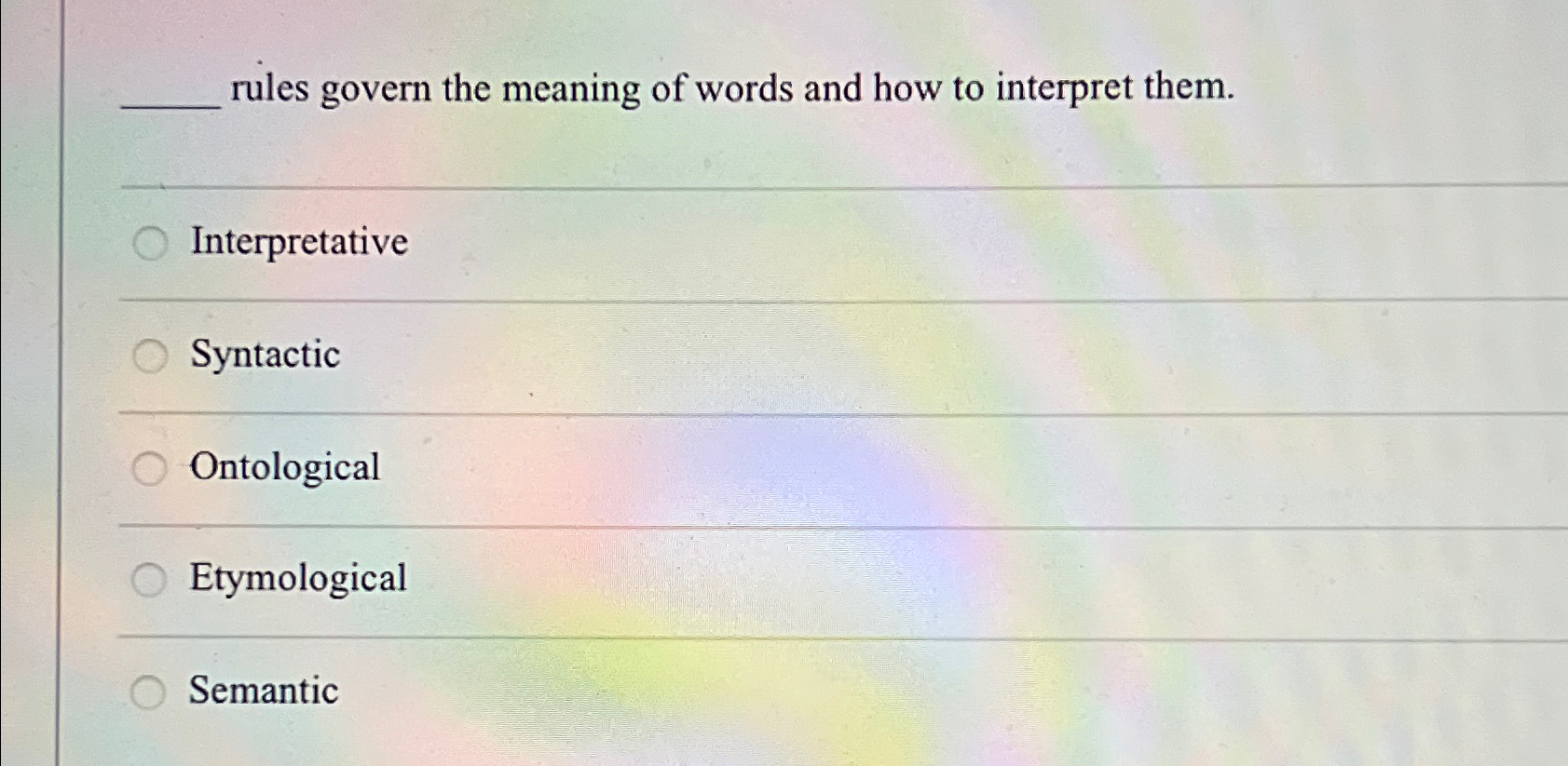 Solved ?____ rules govern the meaning of words and how to in | Chegg.com
