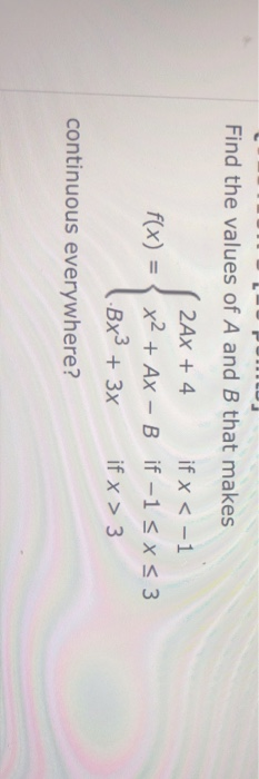 Solved Find the values of A and B that makes 2Ax + 4 if x