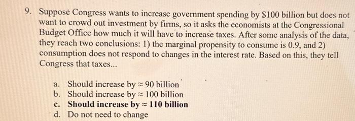 Solved 9. Suppose Congress wants to increase government | Chegg.com
