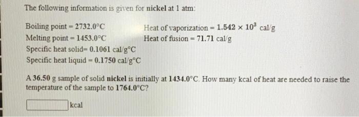Solved The following information is given for nickel at 1 | Chegg.com