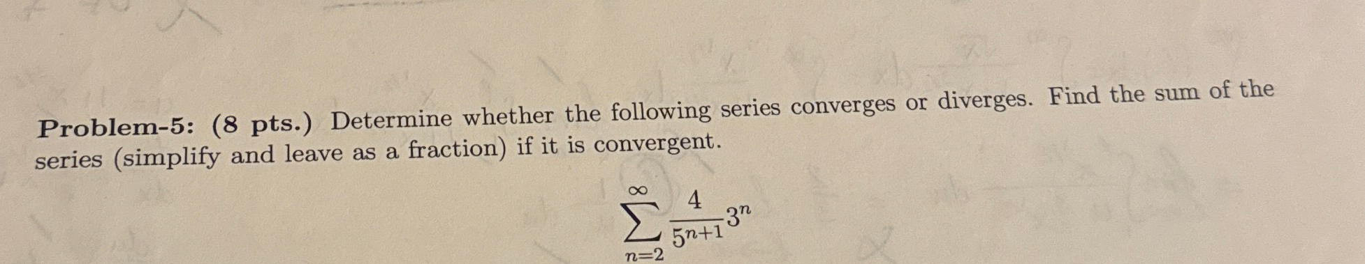 Solved Problem-5: (8 ﻿pts.) ﻿Determine whether the following | Chegg.com