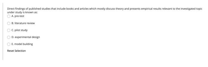 Direct findings of published studies that include | Chegg.com